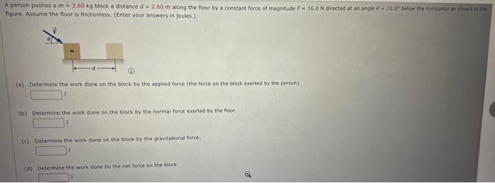 Solved figure. Assume the floor is frictionless. (Enter your | Chegg.com