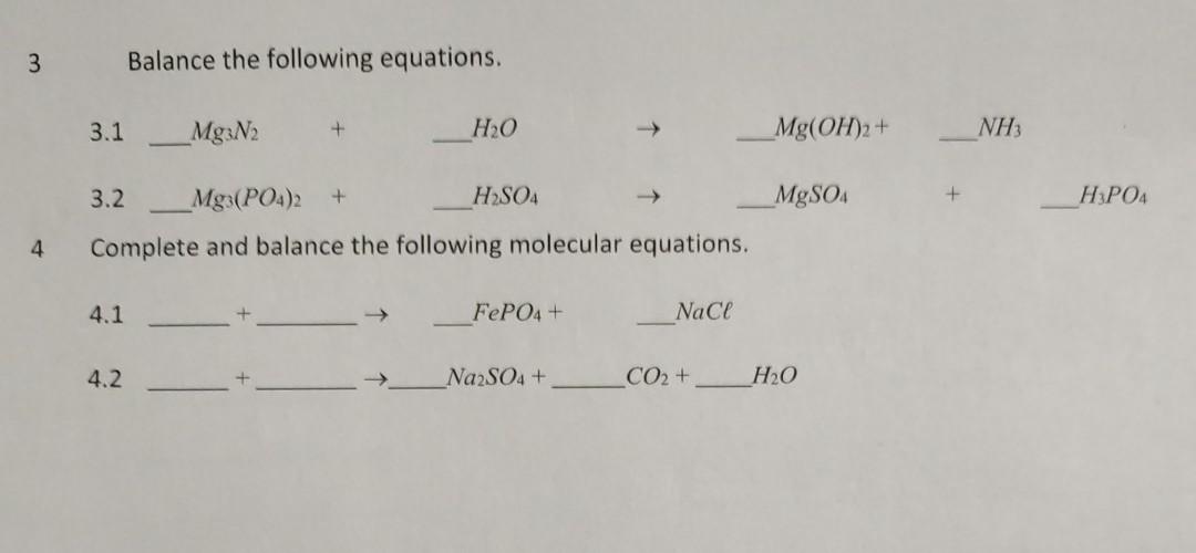 Solved 3 Balance the following equations. 3.1 Mg3N2 + H2O | Chegg.com