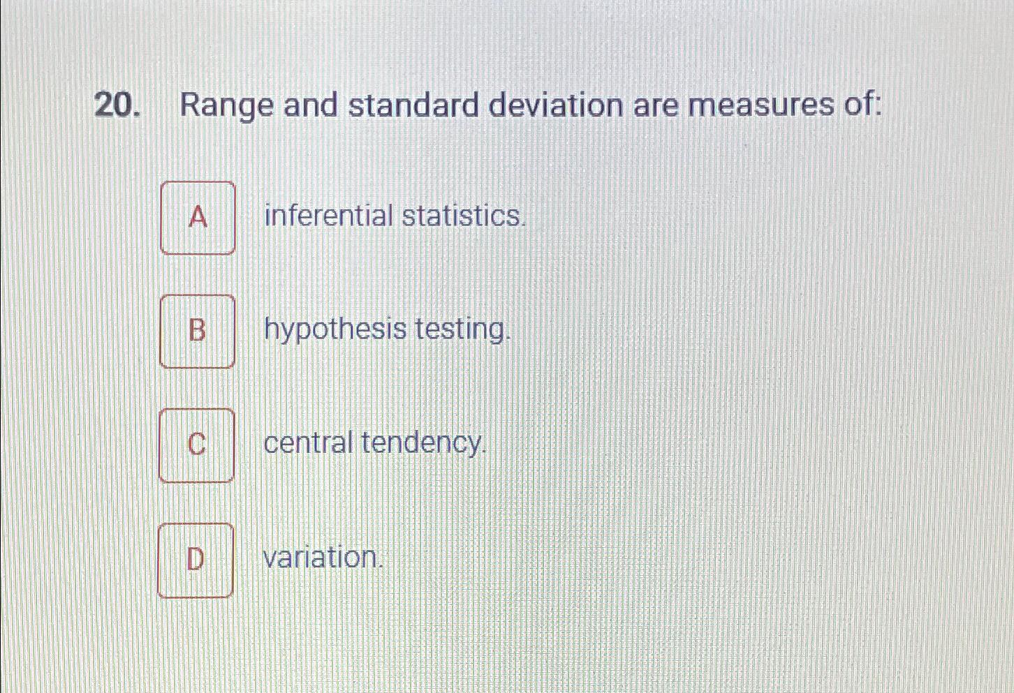 Solved Range and standard deviation are measures | Chegg.com