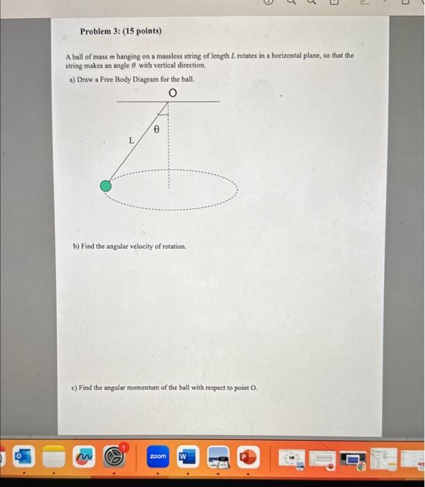 Solved A ball of mass m hanging on a massless string of | Chegg.com