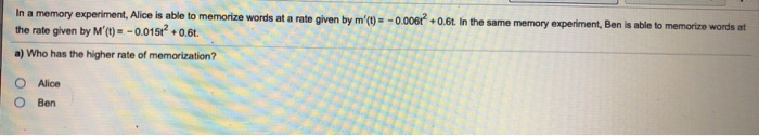 Solved In a memory experiment, Alice is able to memorize | Chegg.com