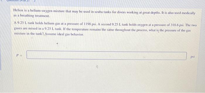 Solved Heliox is a helium-oxygen mixture that may be used in | Chegg.com