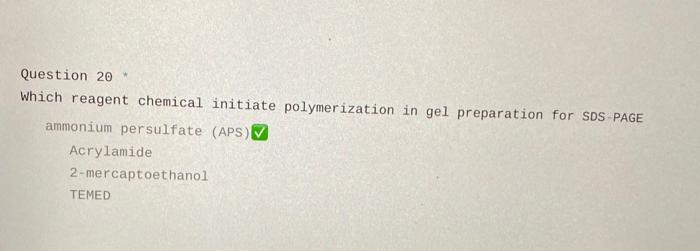 Solved Question 20 . Which reagent chemical initiate | Chegg.com