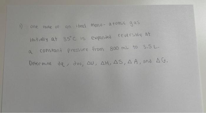 Solved 1) one mote of an ideal mono-atomic gas initially at | Chegg.com