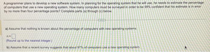 Solved A programmer plans to develop a new software system. | Chegg.com