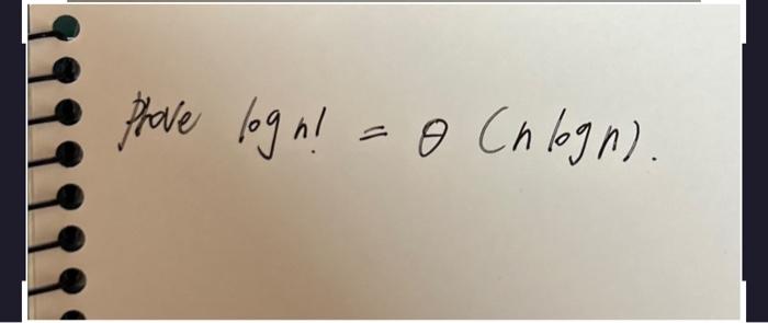 Solved logn!=θ(nlogn) | Chegg.com