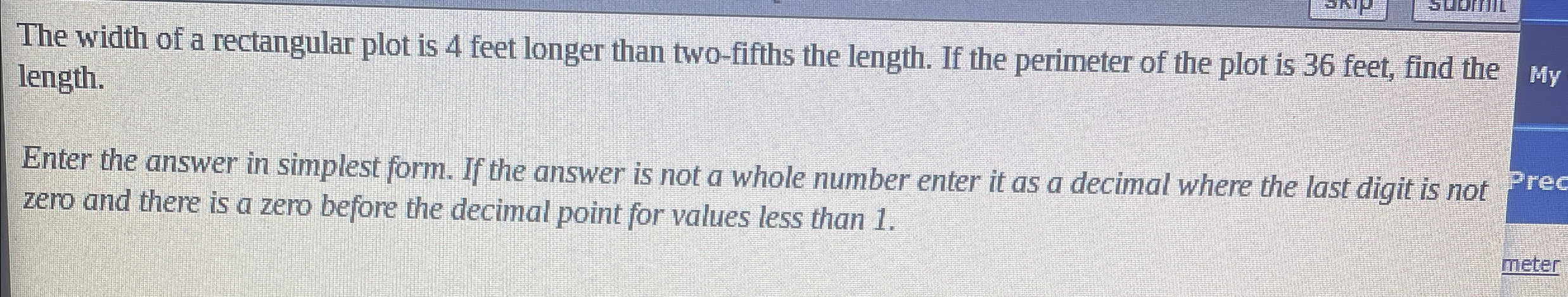 Solved The width of a rectangular plot is 4 ﻿feet longer | Chegg.com