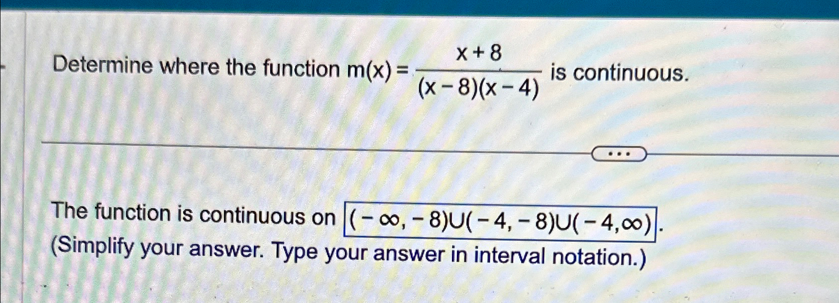Solved Determine where the function m(x)=x+8(x-8)(x-4) ﻿is | Chegg.com