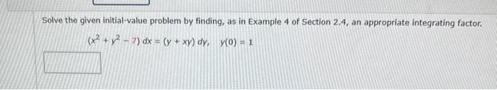 Solved Solve the given initial-value problem by finding, as | Chegg.com