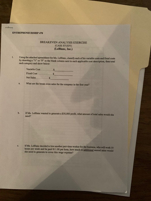 Solved ENTREPRENEURSHIP 470 BREAKEVEN ANALYSIS EXERCISE | Chegg.com