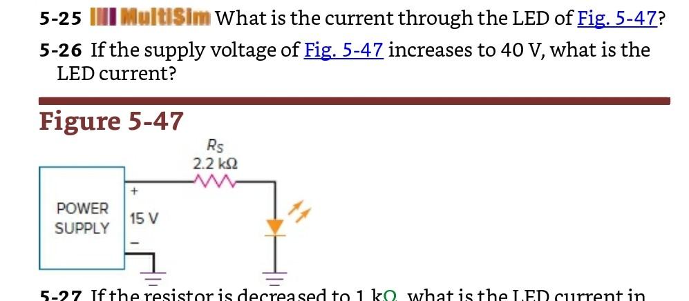 Solved 5-25 III Multisim What is the current through the LED | Chegg.com