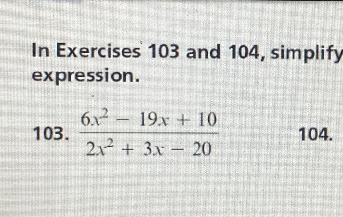 Solved In Exercises 103 and 104, simplify expression. 103. | Chegg.com