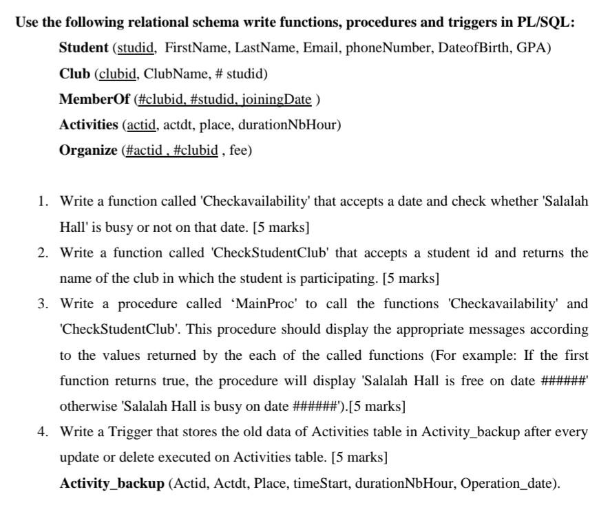 Solved Use the following relational schema write functions, | Chegg.com