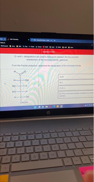 Solved D- and L-designations are uted to distrngush between | Chegg.com