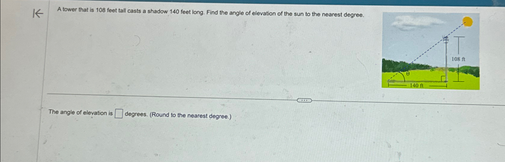 Solved A tower that is 108 ﻿feet tall casts a shadow 140 | Chegg.com