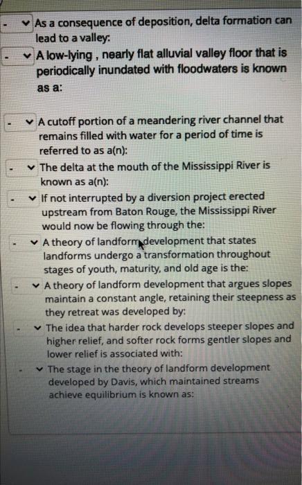 Solved As a consequence of deposition, delta formation can | Chegg.com