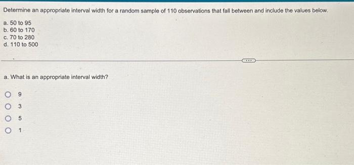 Solved Determine an appropriate interval width for a random | Chegg.com