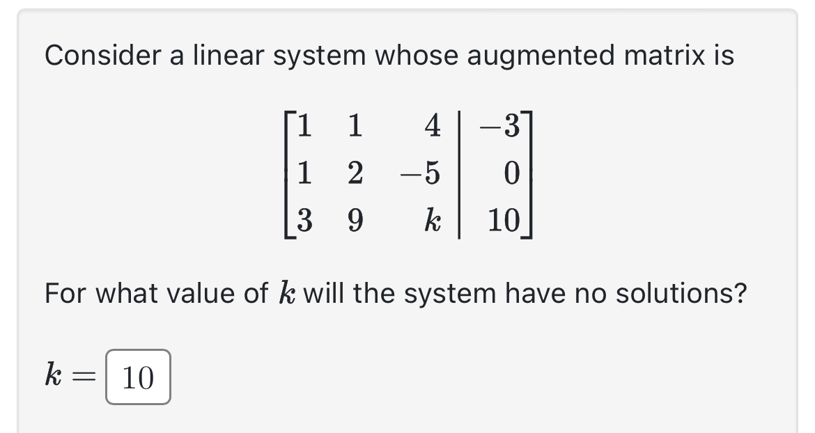Consider a linear system whose augmented matrix | Chegg.com