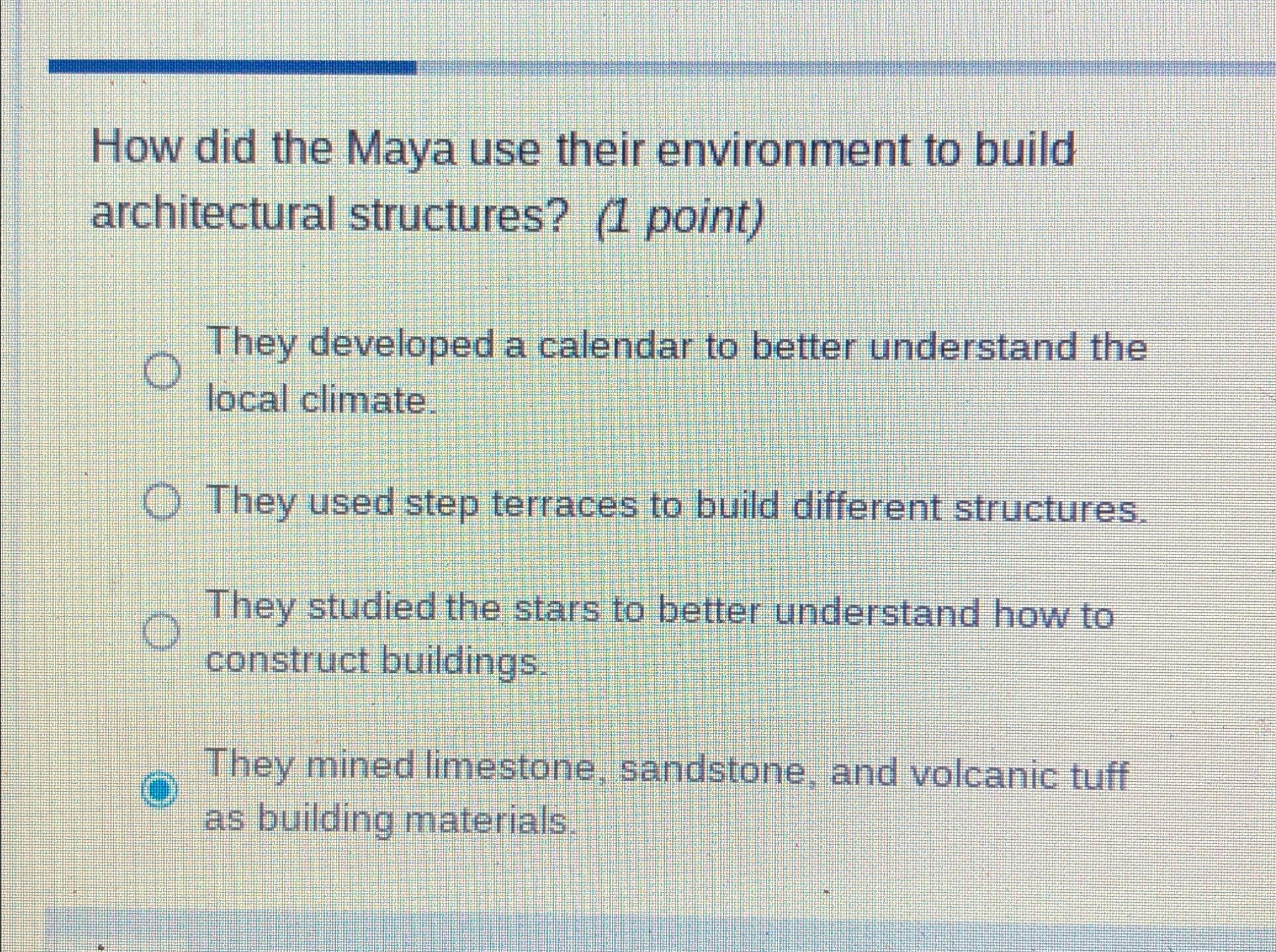 How did the Maya use their environment to build | Chegg.com
