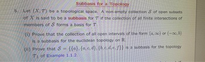 Solved 5. Let (X,T) be a topological space. A non-empty | Chegg.com