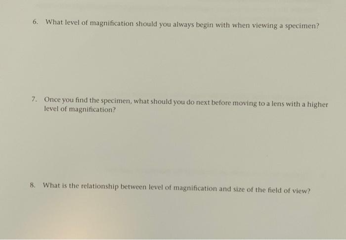 Solved 6. What level of magnification should you always | Chegg.com