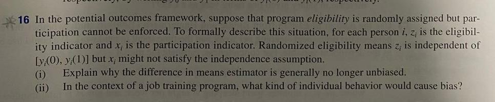 Solved 16 In the potential outcomes framework, suppose that | Chegg.com