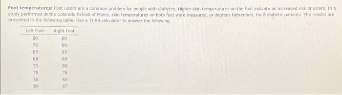 Solved Foot temperatures: Foot ulcers are a common problem | Chegg.com