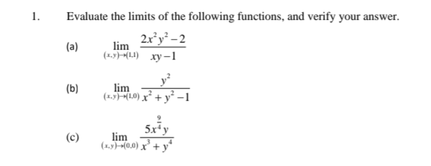 Solved 1. Evaluate the limits of the following functions, | Chegg.com
