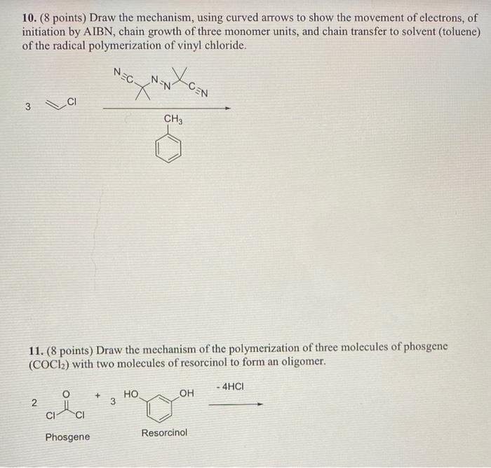 Solved 10. ( 8 points) Draw the mechanism, using curved | Chegg.com