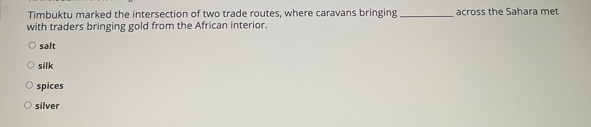 Solved Timbuktu marked the intersection of two trade routes, | Chegg.com