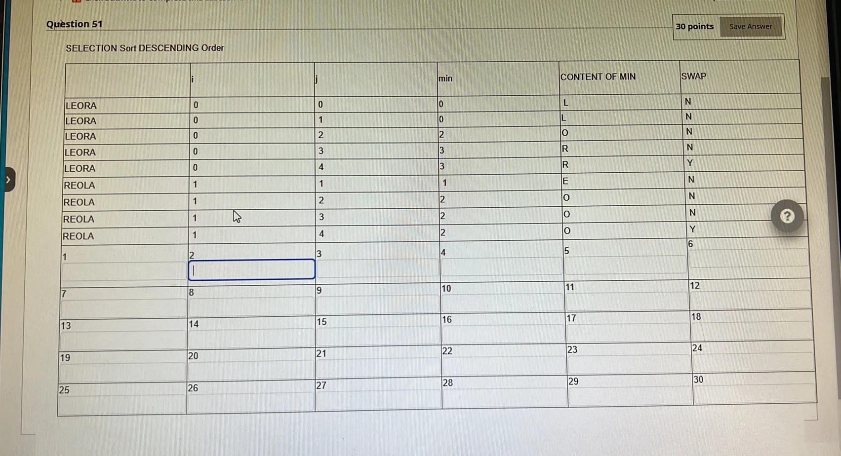 Solved Question 51 30 points Save Answer SELECTION Sort | Chegg.com