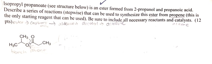 Solved Isopropyl propanoate (see structure below) is an | Chegg.com