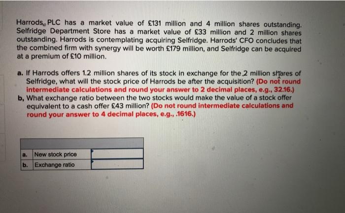 Solved Harrods, PLC has a market value of £131 million and 4 | Chegg.com