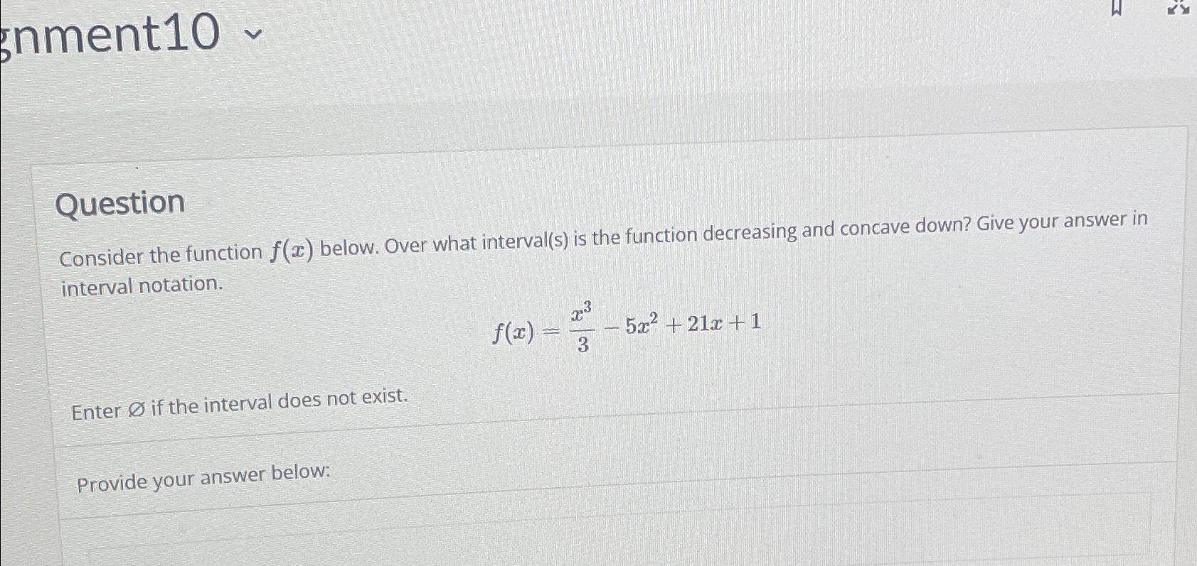 Solved QuestionConsider the function f(x) ﻿below. Over what | Chegg.com