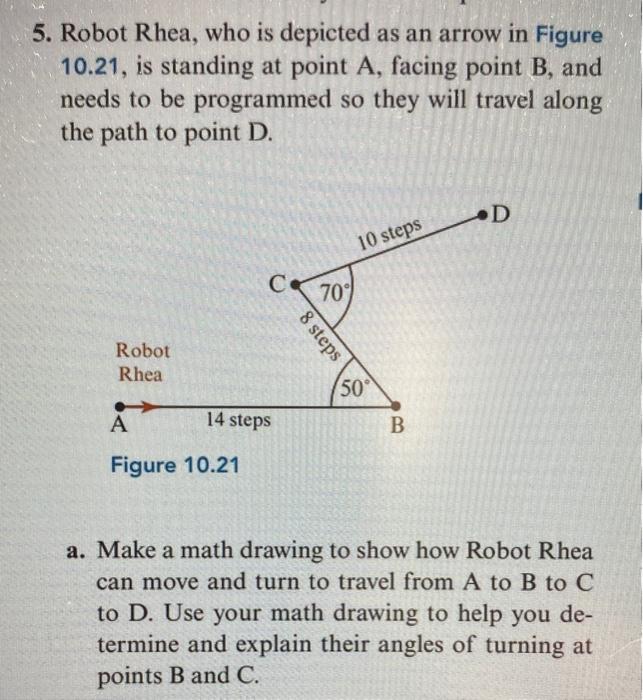 Solved 5. Robot Rhea, who is depicted as an arrow in Figure | Chegg.com