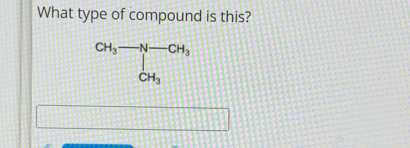 Solved What type of compound is this? | Chegg.com