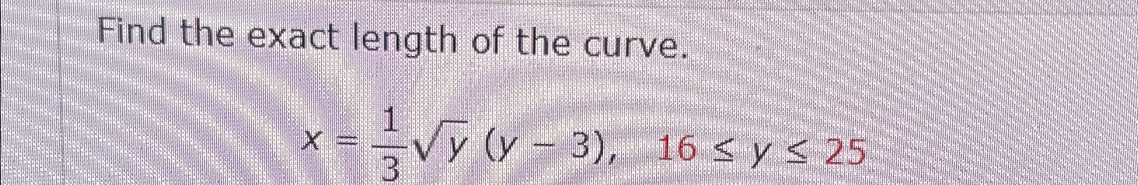 Solved Find the exact length of the | Chegg.com