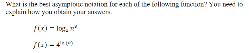 Solved What is the best asymptotic notation for each of the | Chegg.com