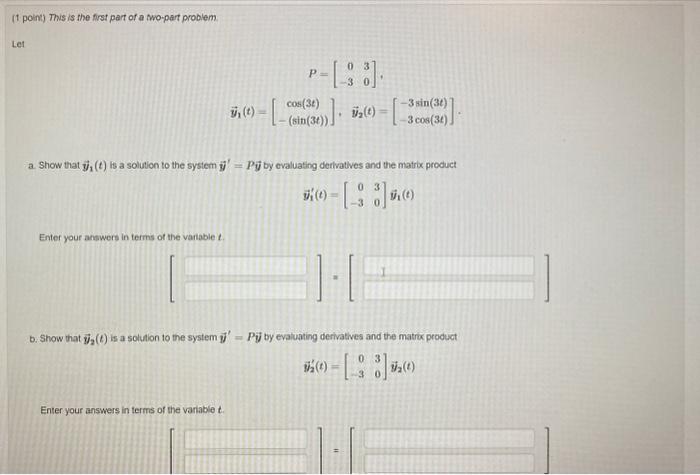 Solved (t point) This is the first part of a two-part | Chegg.com