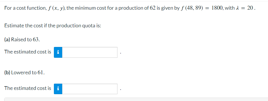 Solved For a cost function, f(x,y), ﻿the minimum cost for a | Chegg.com