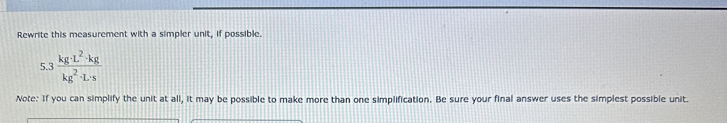 Solved Rewrite this measurement with a simpler unit, if | Chegg.com