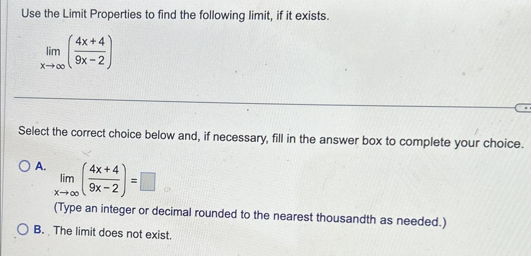 Solved Use the Limit Properties to find the following limit, | Chegg.com Solved Use the Limit Properties to find the following limit, | Chegg.com