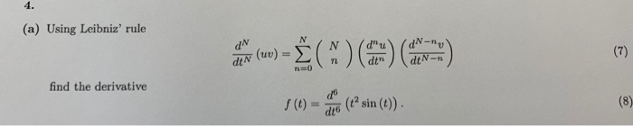 Solved (a) Using Leibniz' rule find the derivative 560) = p | Chegg.com