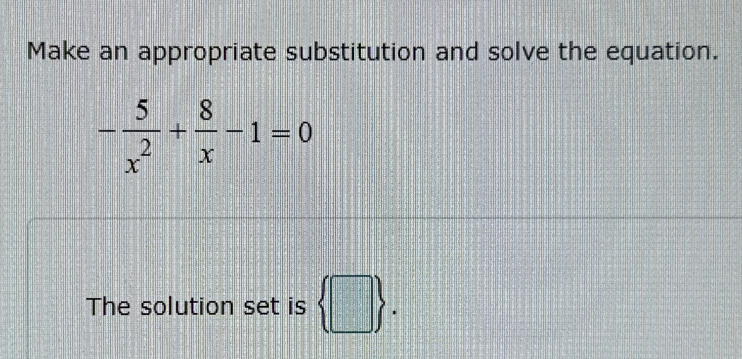 Solved Make an appropriate substitution and solve the | Chegg.com