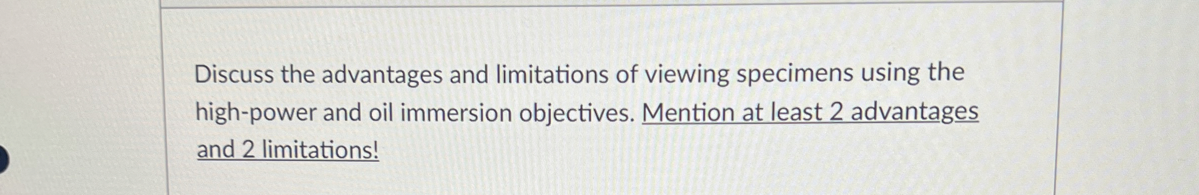 Solved Discuss the advantages and limitations of viewing | Chegg.com