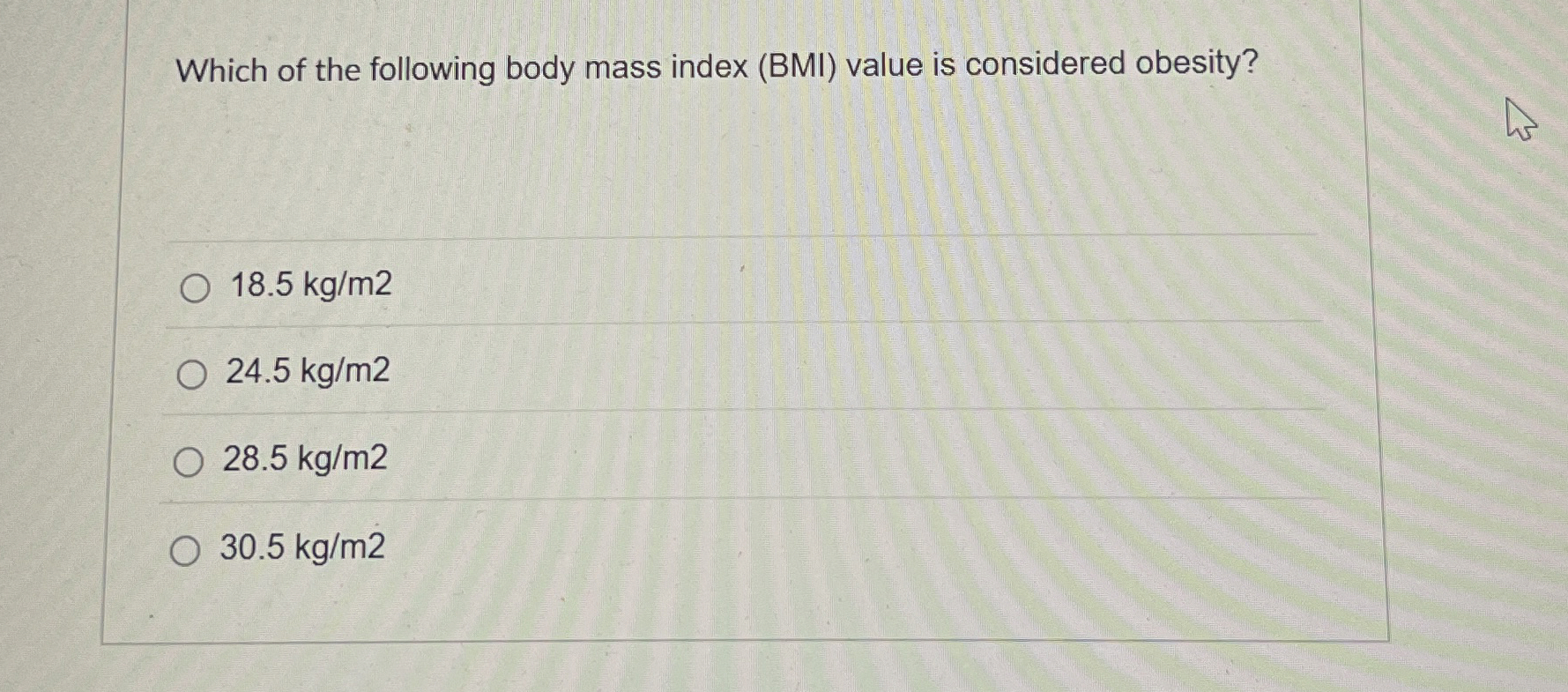 Solved Which of the following body mass index (BMI) ﻿value | Chegg.com