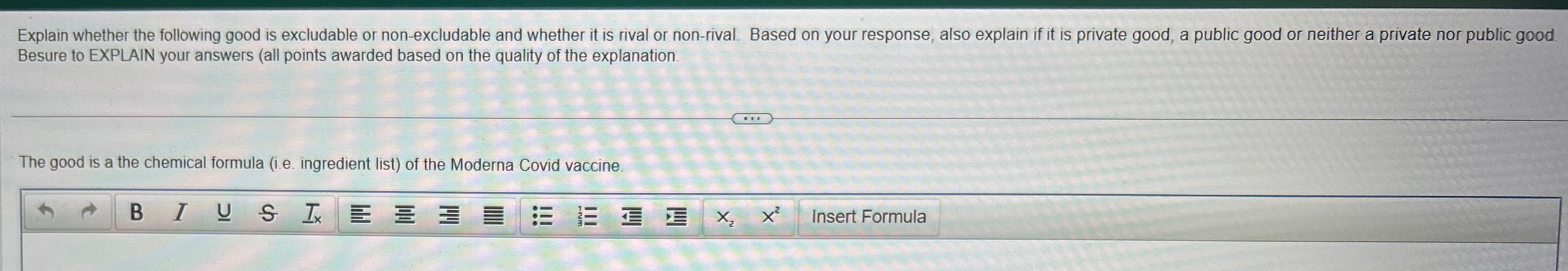 Solved Explain whether the following good is excludable or | Chegg.com