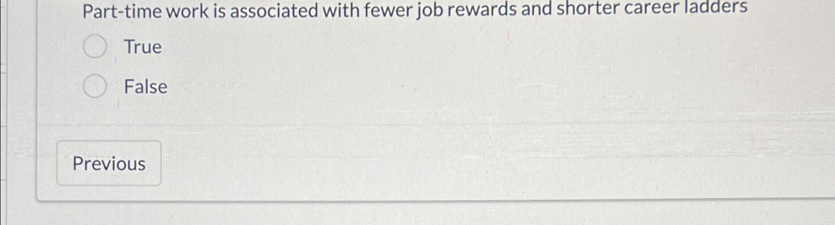 Solved Part-time work is associated with fewer job rewards | Chegg.com