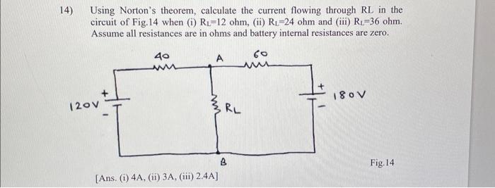 Solved 13) Using Norton's theorem, calculate the current | Chegg.com