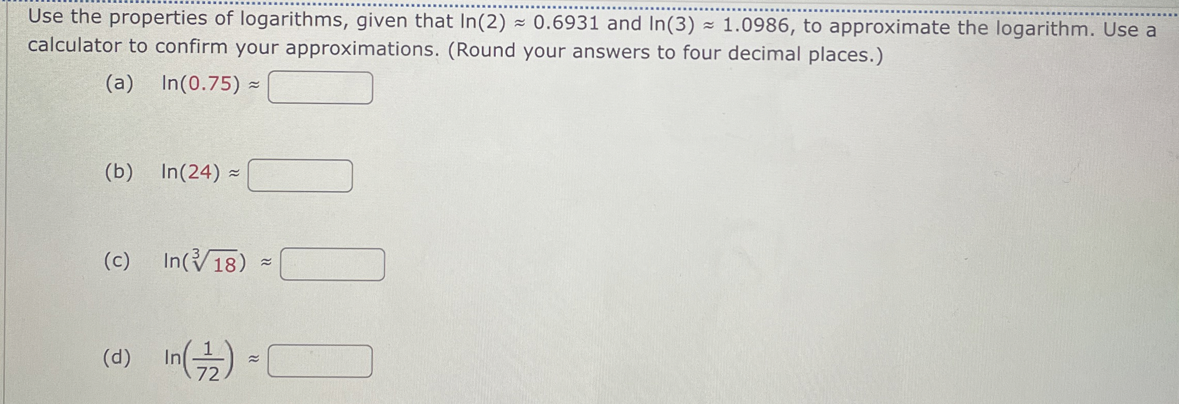 Use the properties of logarithms, given that | Chegg.com